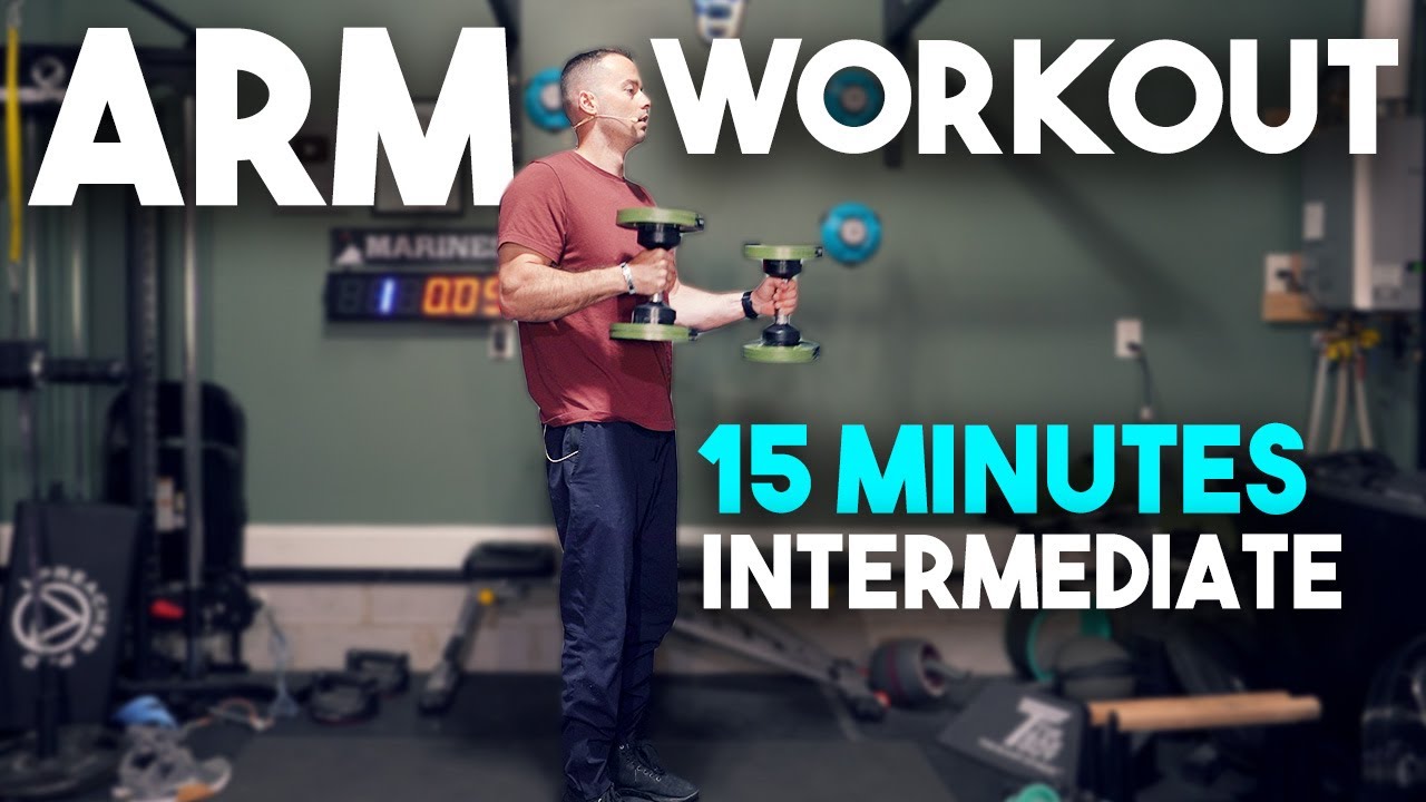 Arm Workout - 15 Minutes - Intermediate - YouTube