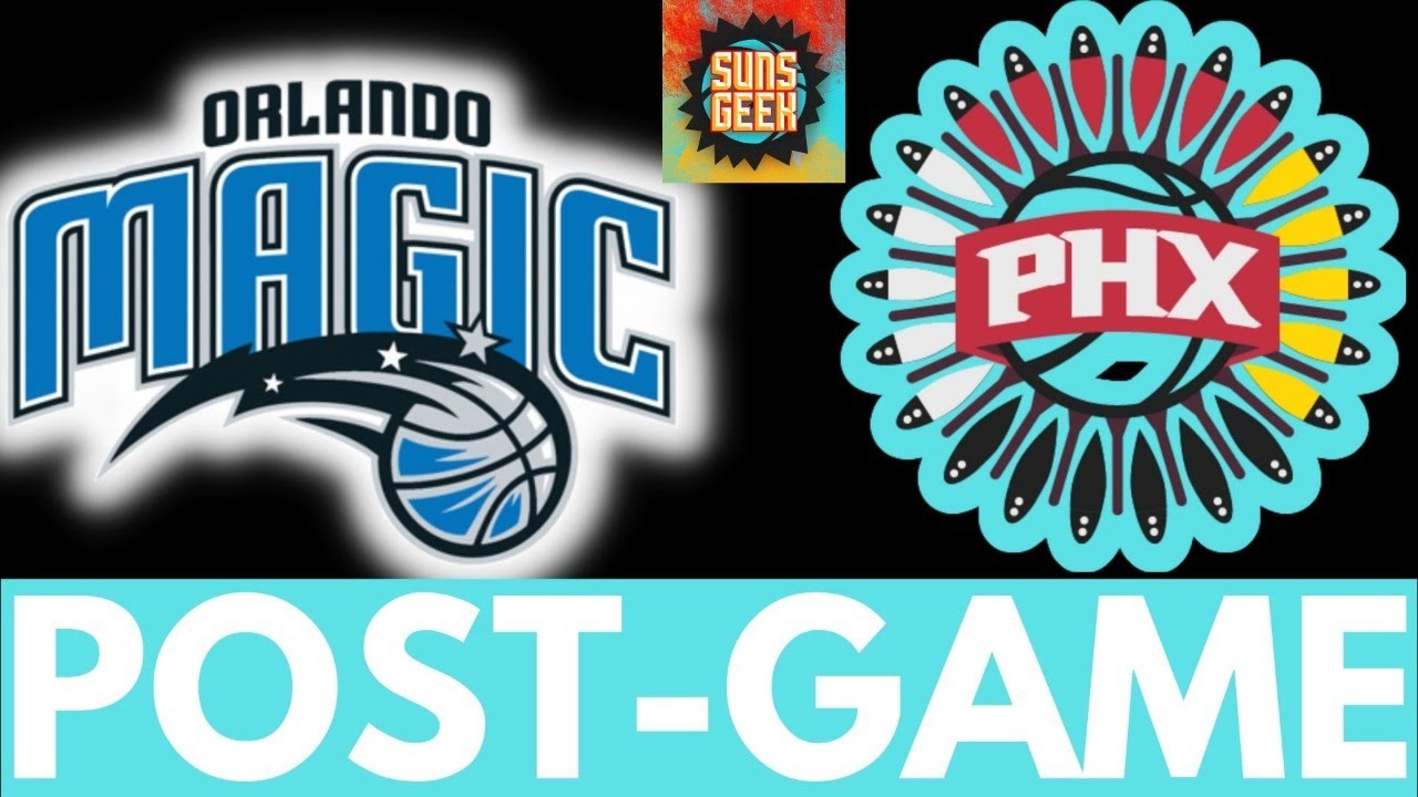 Phoenix Suns vs Orlando Magic Post Game Show - YouTube
