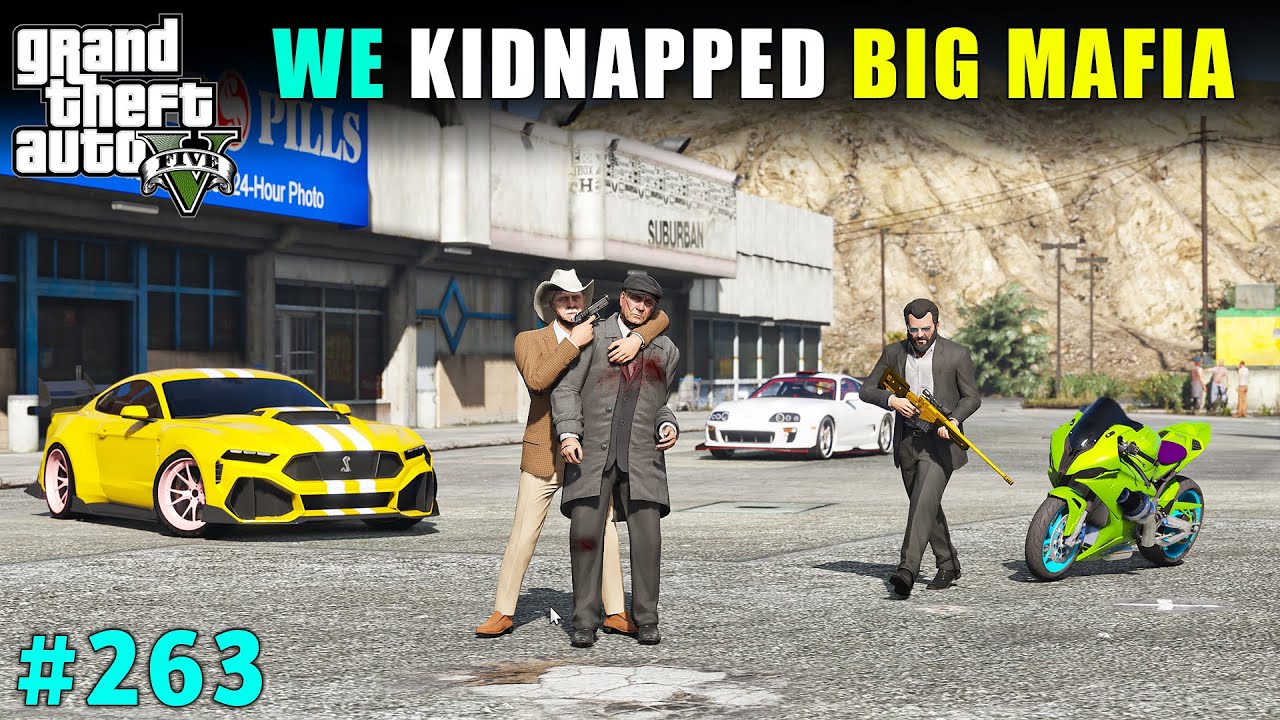 FINALLY WE KIDNAPPED BIG MAFIA | GTA V GAMEPLAY #263 - YouTube