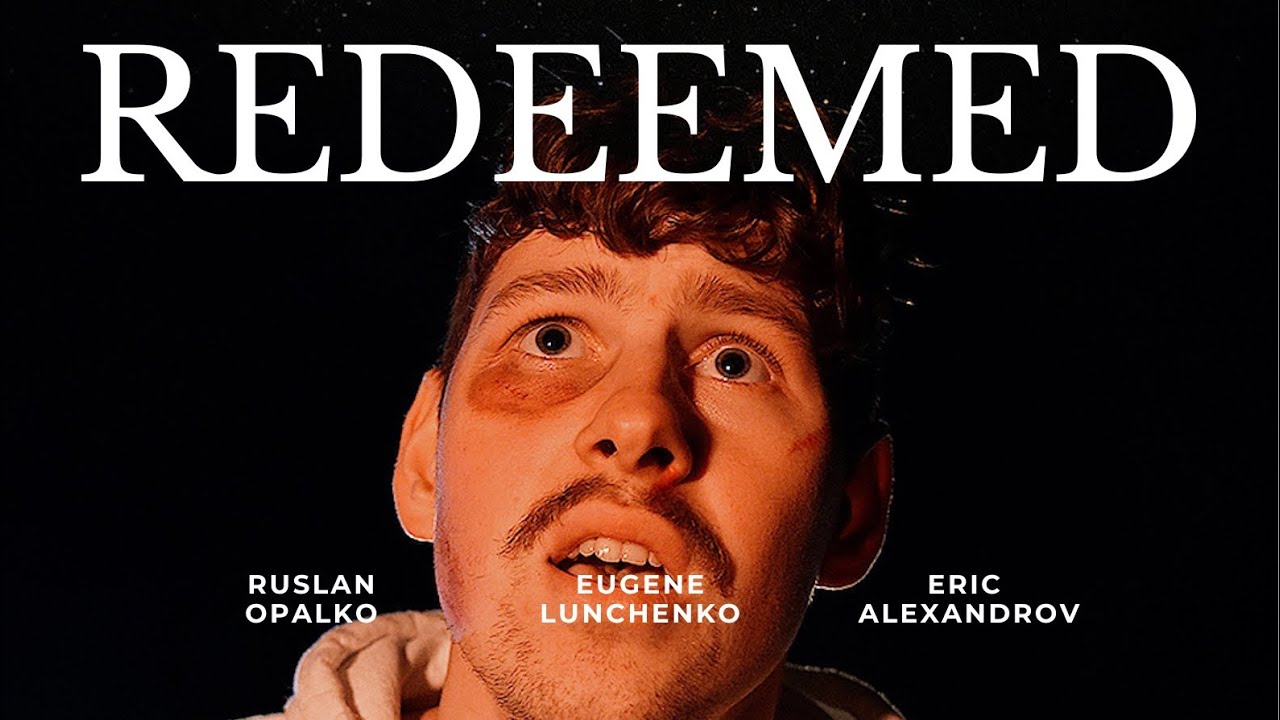 Redeemed - A Christian Film About Abiding in Christ - - YouTube