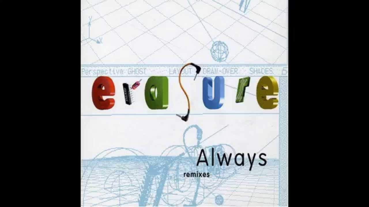 Erasure - Always (Microbots Trance Dance Mix Radio/Intro Edit) HQ - YouTube