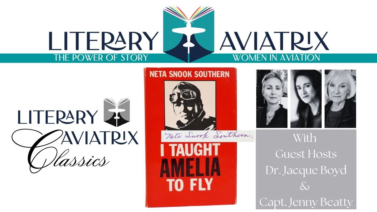 Aviatrix Classics - I Taught Amelia to Fly by Neta Snook Southern - YouTube