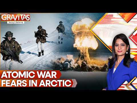 Russia Threatens Nuclear Retaliation as NATO Troops Gather in Arctic | GRAVITAS