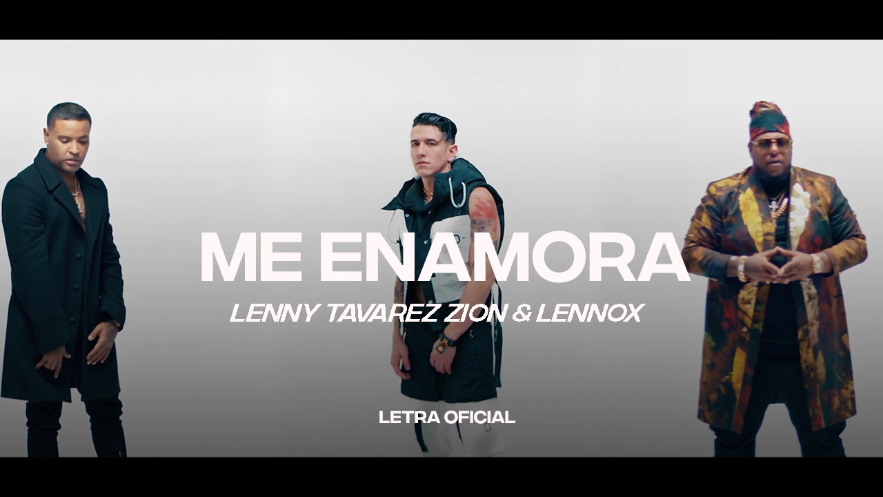 Lenny Tavárez, Zion & Lennox - Me Enamora (Lyric Video) | CantoYo - YouTube
