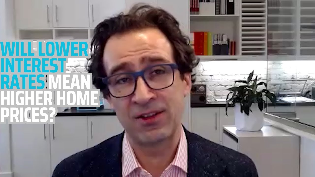 Will Lower Interest Rates Mean Higher Home Prices? - YouTube