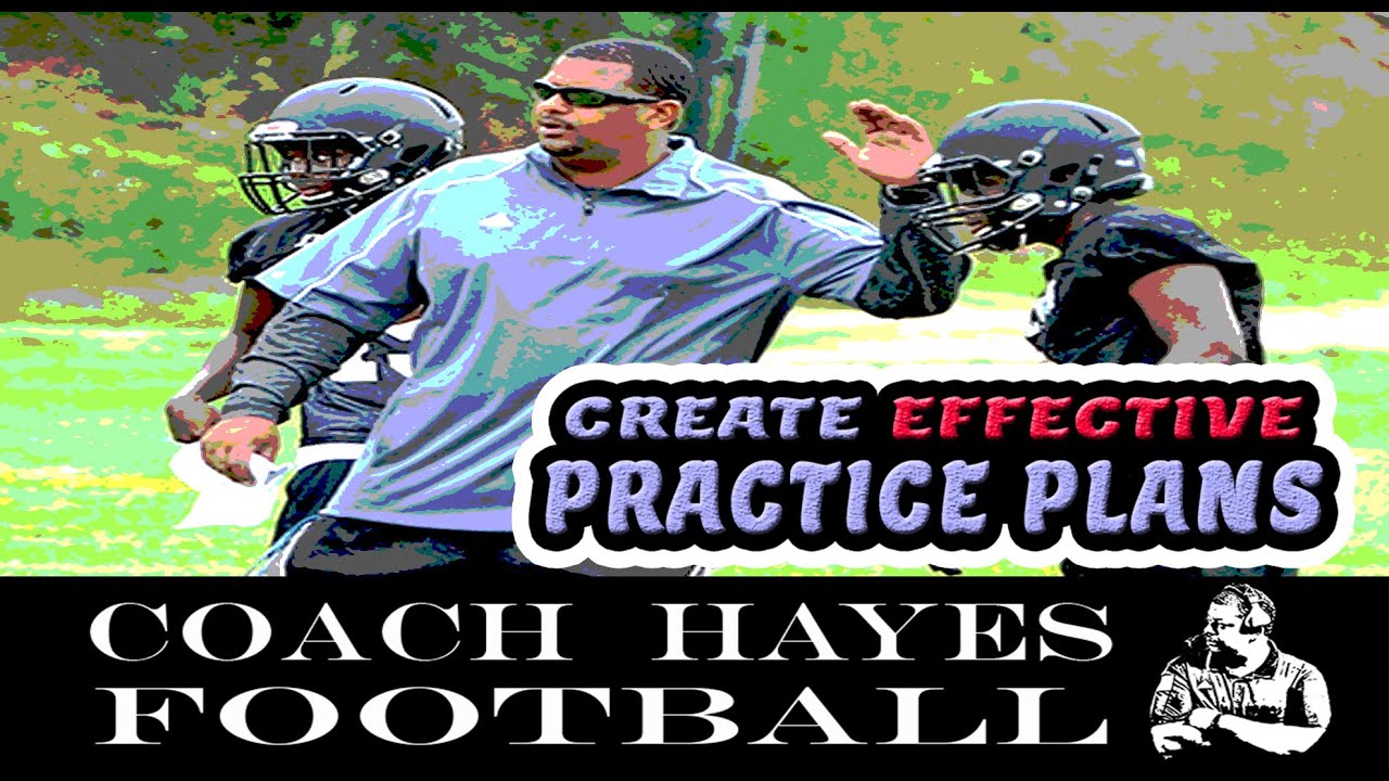 How to create an effective practice plan for high school football ...