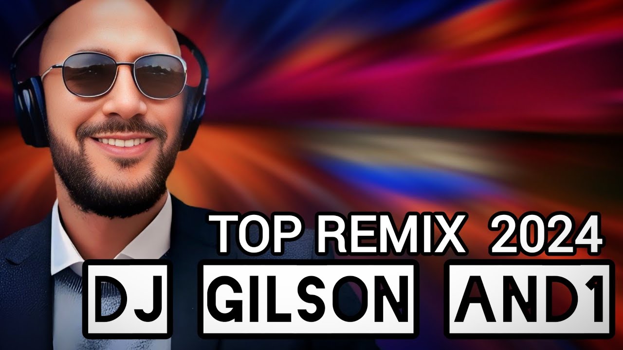 TOP REMIX 2024 DJ GILSONAND1 AVIVA REMIX LANÇAMENTOS 2024 FESTA PRONTA ...