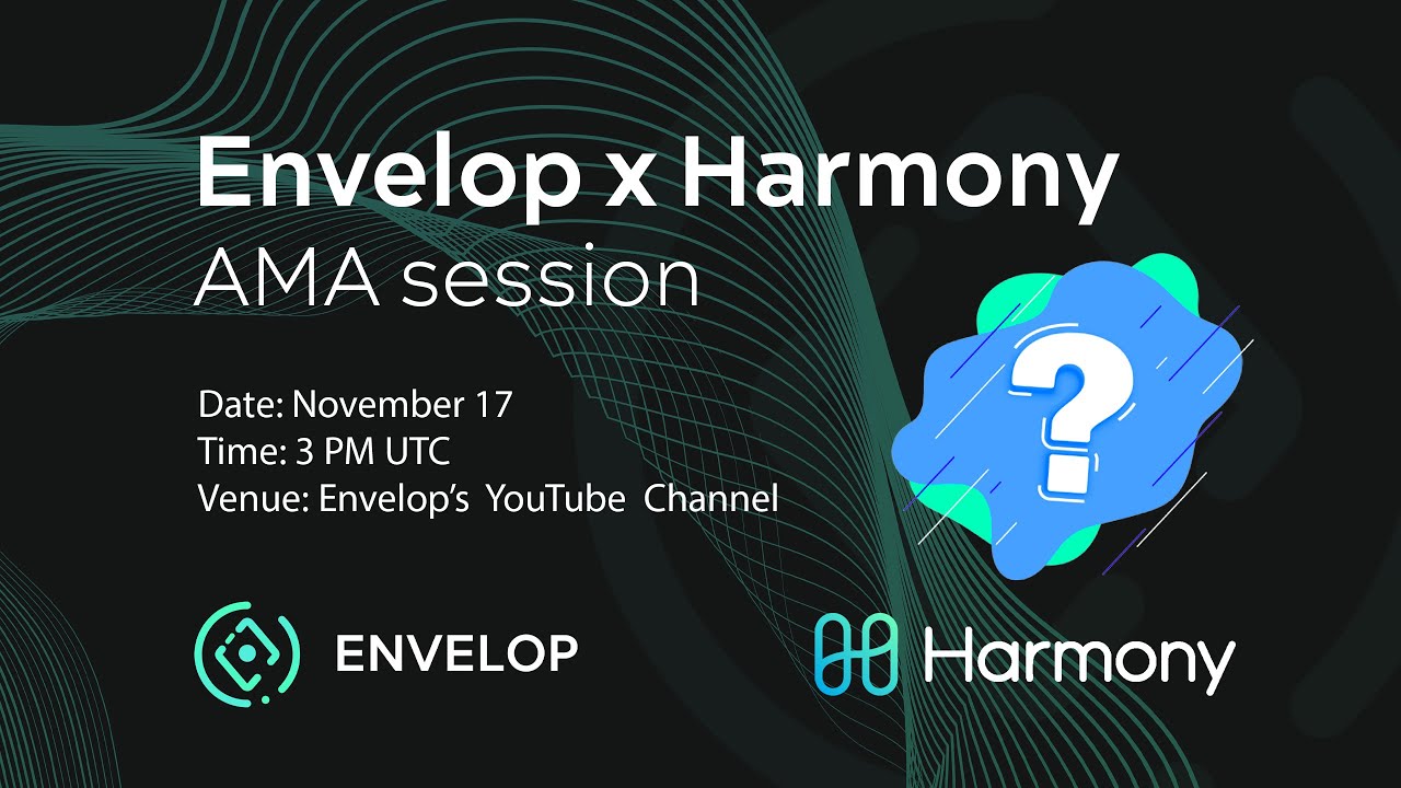 AMA Session ENVELOP (NIFTSY) + HARMONY Protocol - YouTube
