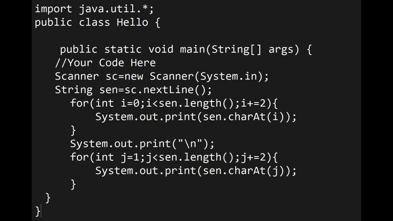 SkillRack-Daily Challenge - Odd and Even Position Characters (Program Id: 7795) 04/01/2023 (JAVA ...