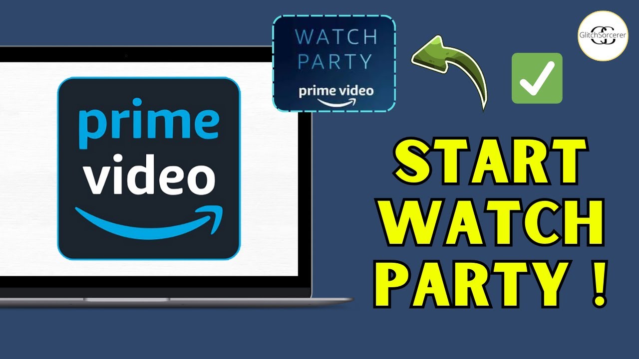 How To Start Watch Party on Amazon Prime 2026 – Step-by-Step Tutorial ...