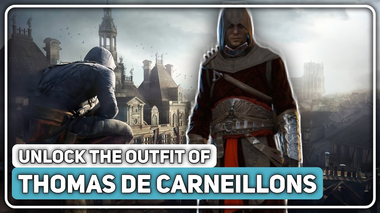 How to Unlock Thomas de Carneillon Armor | AC Unity - YouTube