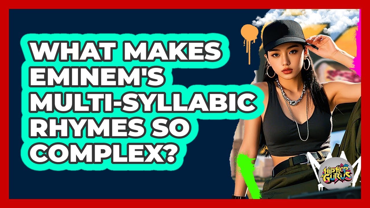 What Makes Eminem's Multi-syllabic Rhymes So Complex? - Hip Hop Gurus ...