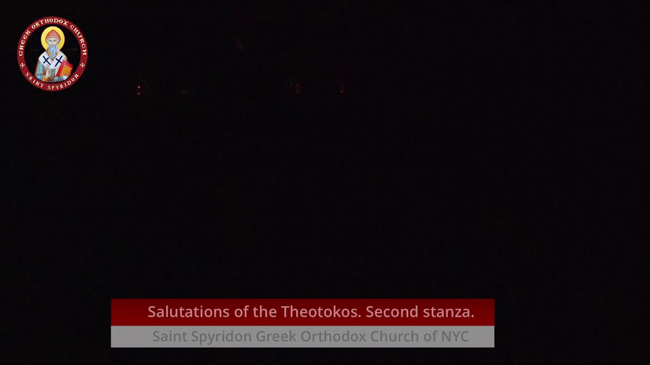 Salutations of the Theotokos. Second stanza. - YouTube
