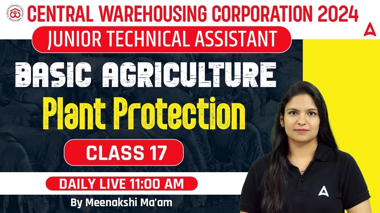 CWC 2024 | Junior Technical Assistant | Plant Protection Class 17 | By ...