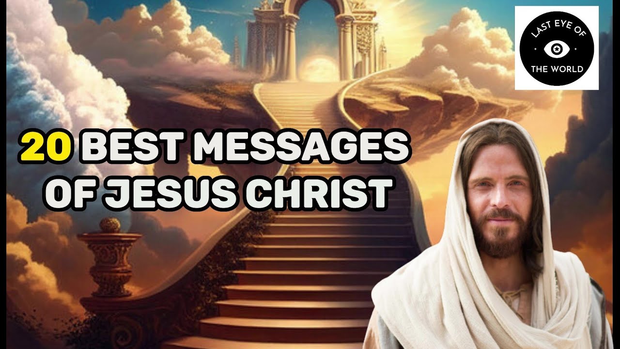 Here are the 20 impactful Messages of Jesus Christ - YouTube
