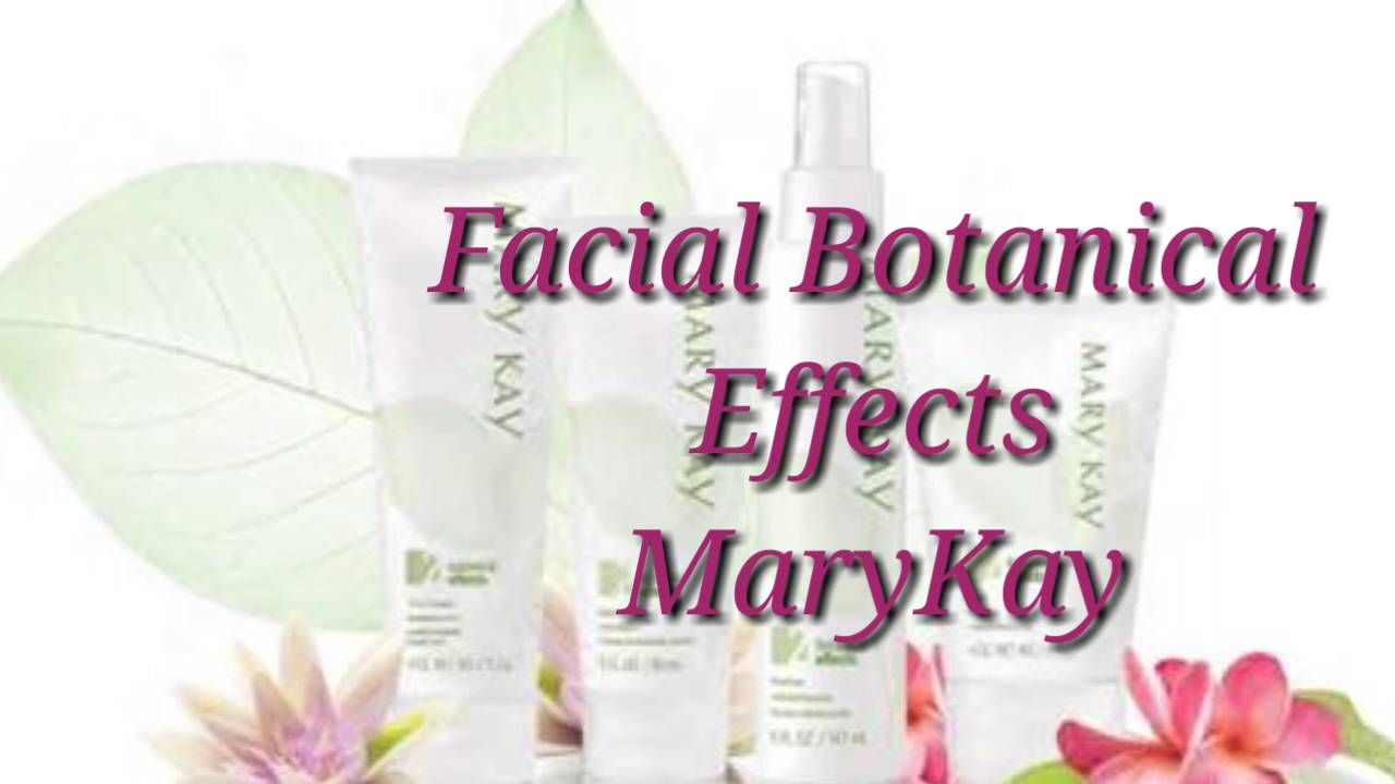 Facial Botanical Effects MaryKay..!! - YouTube