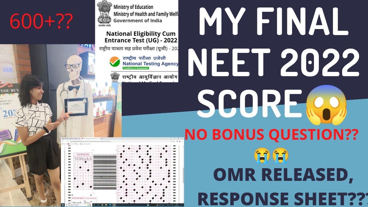 MY NEET 2022 FINAL SCORE? NO bonus question?OMR & answer key released ...
