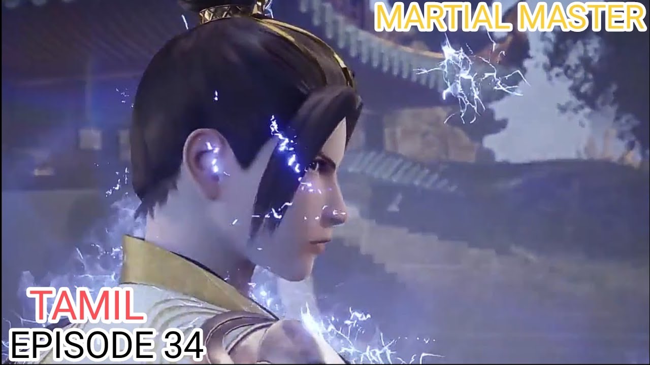 Martial Master | Episode-34 | Story Explain Tamil | Tamil King Of Anime ...