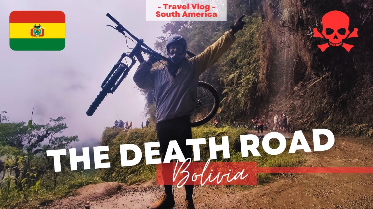 Surviving The Death Road: Biking Bolivia's Infamous and Dangerous Route ...