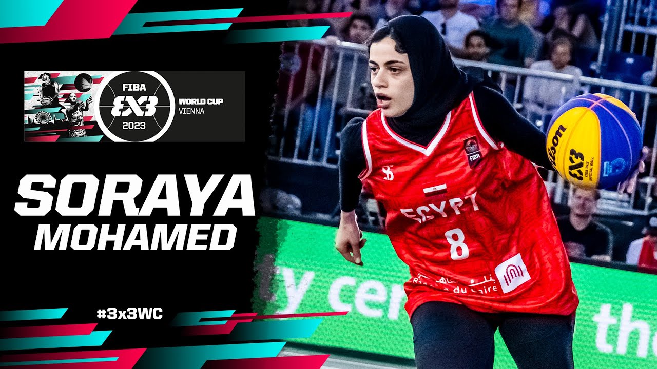 Soraya Mohamed 🇪🇬👑 THE QUEEN | Mixtape | FIBA 3x3 World Cup 2023 | 3x3 Basketball - YouTube