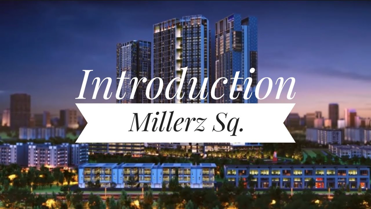 介绍 Introduction #004 | Millerz Square @ Old Klang Road KL - YouTube