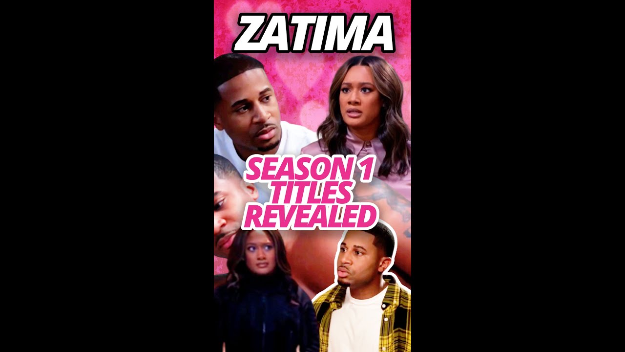 ZAC and FATIMA Spinoff "ZATIMA" Season 1 Titles Revealed!!! | BET ...