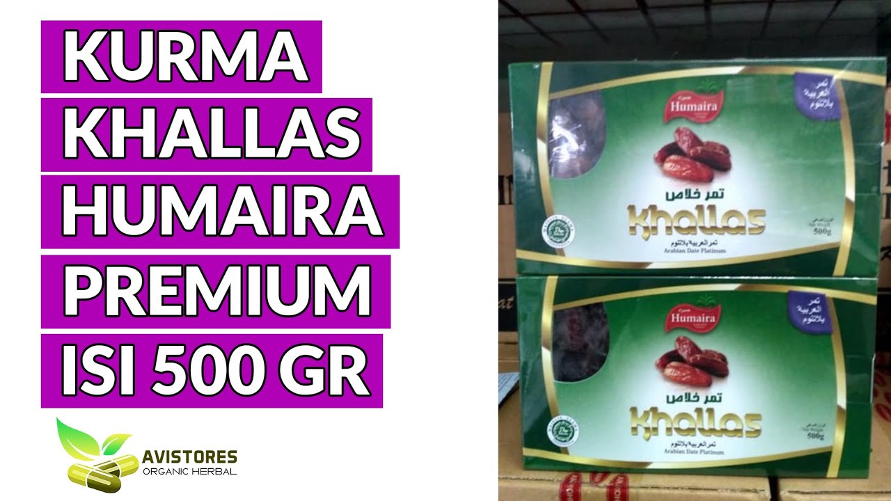 Jual KURMA KHALAS HUMAIRA Arabian Date Platinum Isi 500 Gram - YouTube
