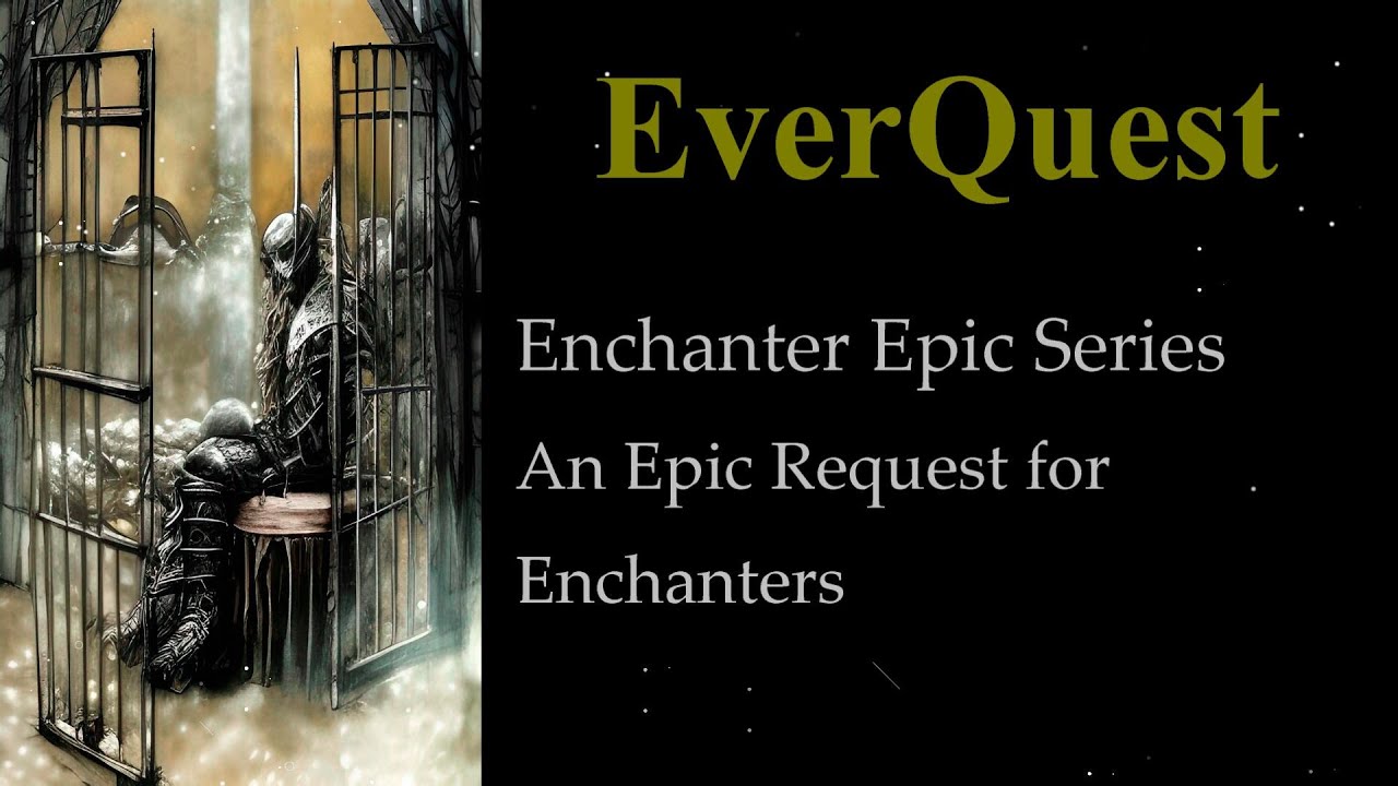 EverQuest - Quest (An Epic Request for Enchanters) - YouTube