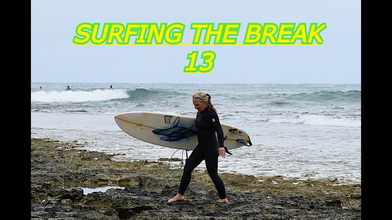 SURFING THE BREAK 13 2025 - YouTube