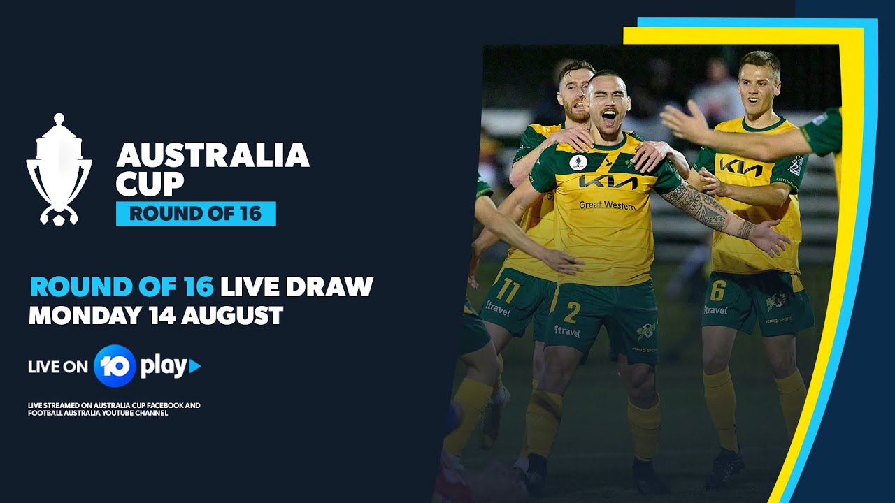 Australia Cup 2023 Round of 16 Draw - YouTube