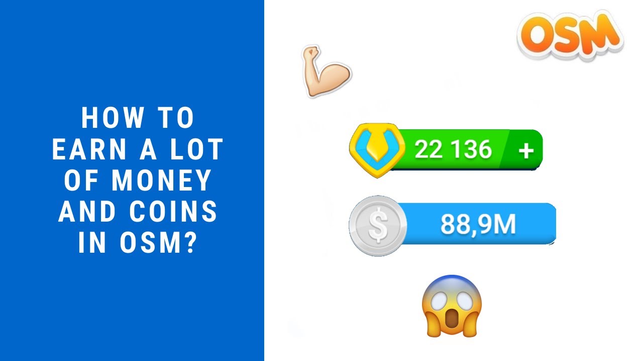 How to earn a lot of money and coins in OSM? 💸 I Our OsmGuide - YouTube