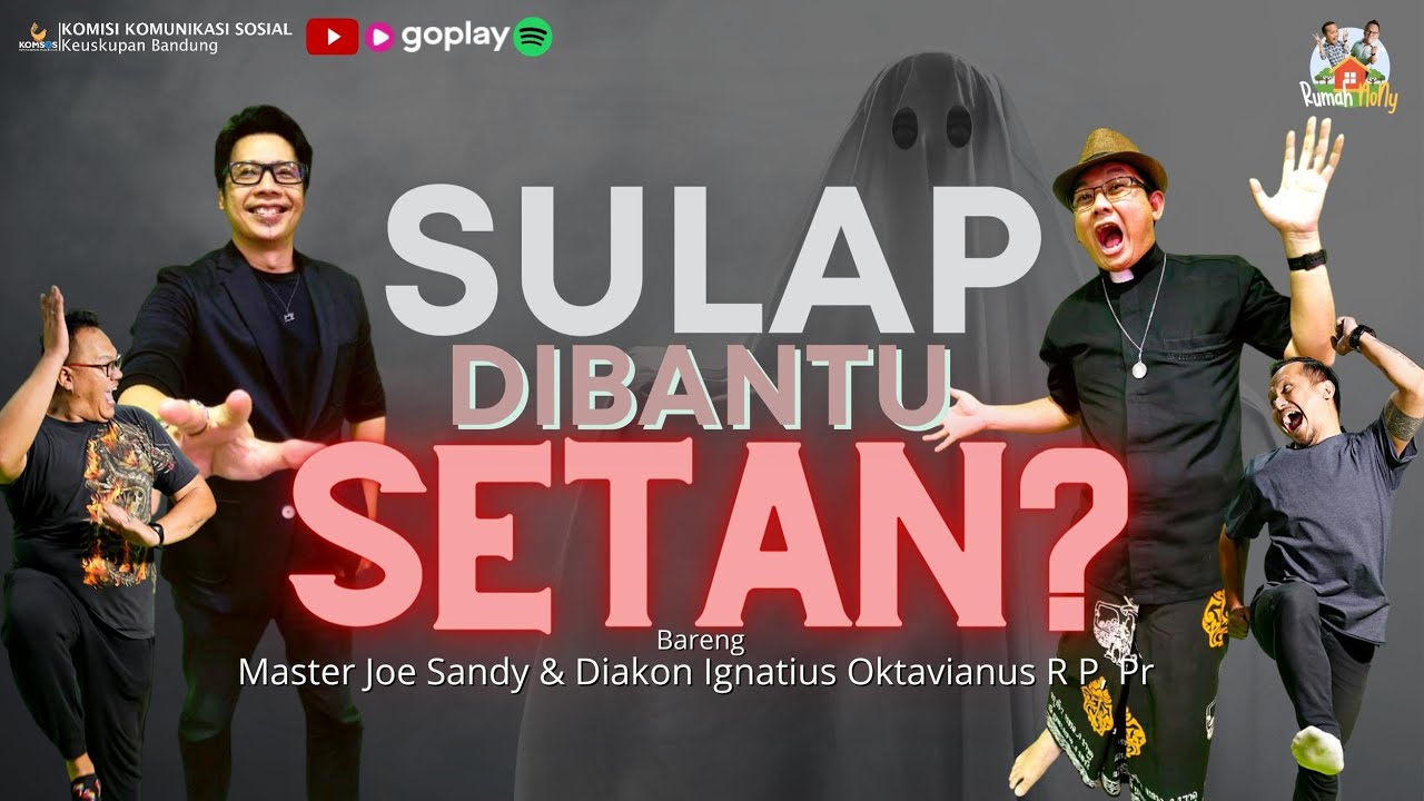 SULAP DIBANTU SETAN? Bareng Master Joe Sandy & Diakon Ignas Pr - Rumah ...