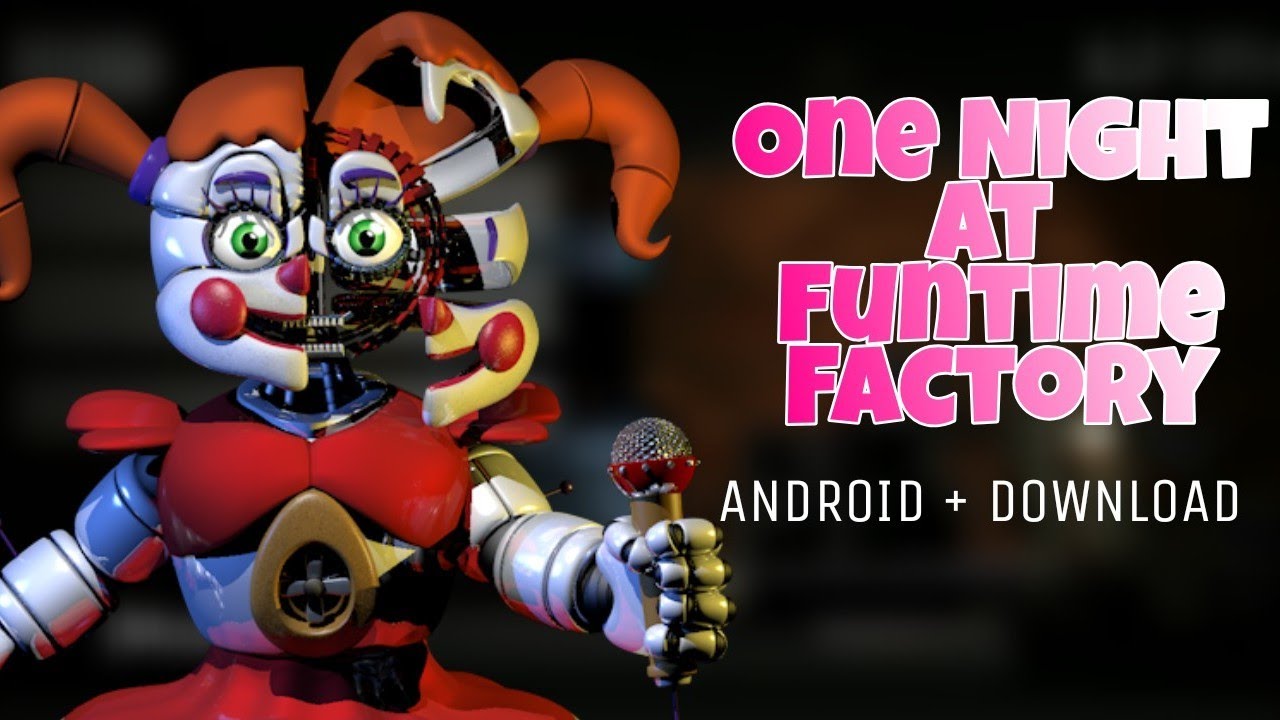 One Night At Funtime Factory [ Android Gameplay + Download!] Mobile ...