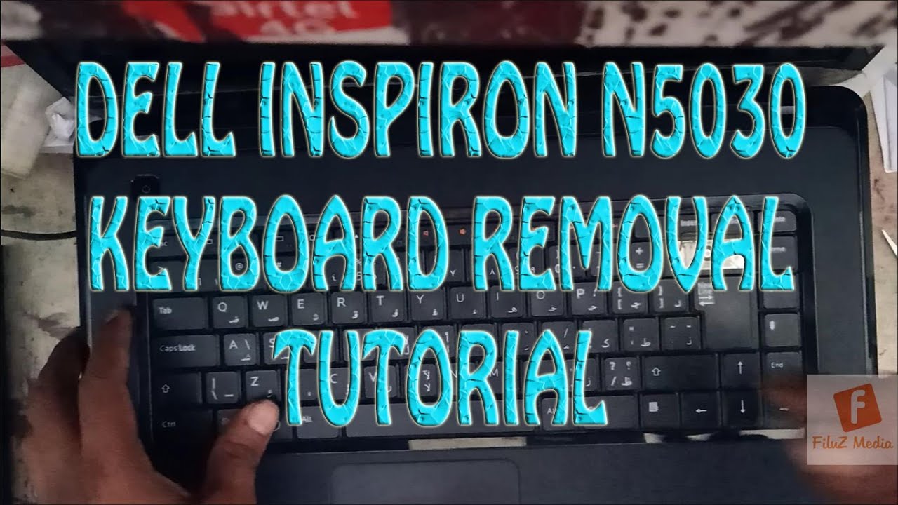 DELL Inspiron N5030 Keyboard Removal Tutorial.. #FiluzMedia - YouTube