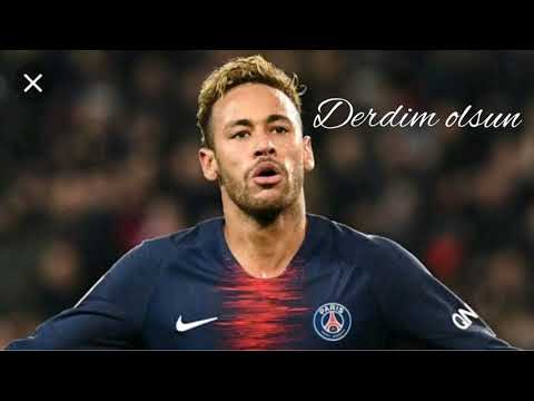 NEYMAR•DERDIM OLSUN •2019