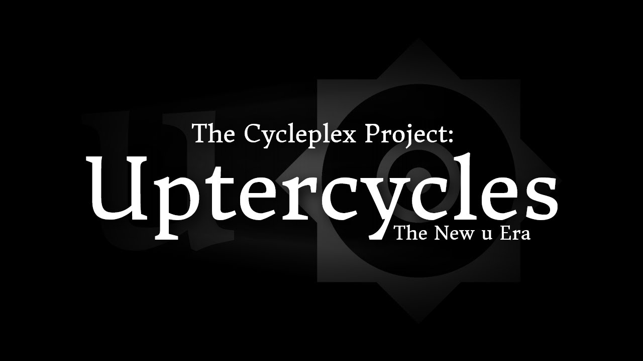 The Cycleplex Project - Uptercycles - YouTube