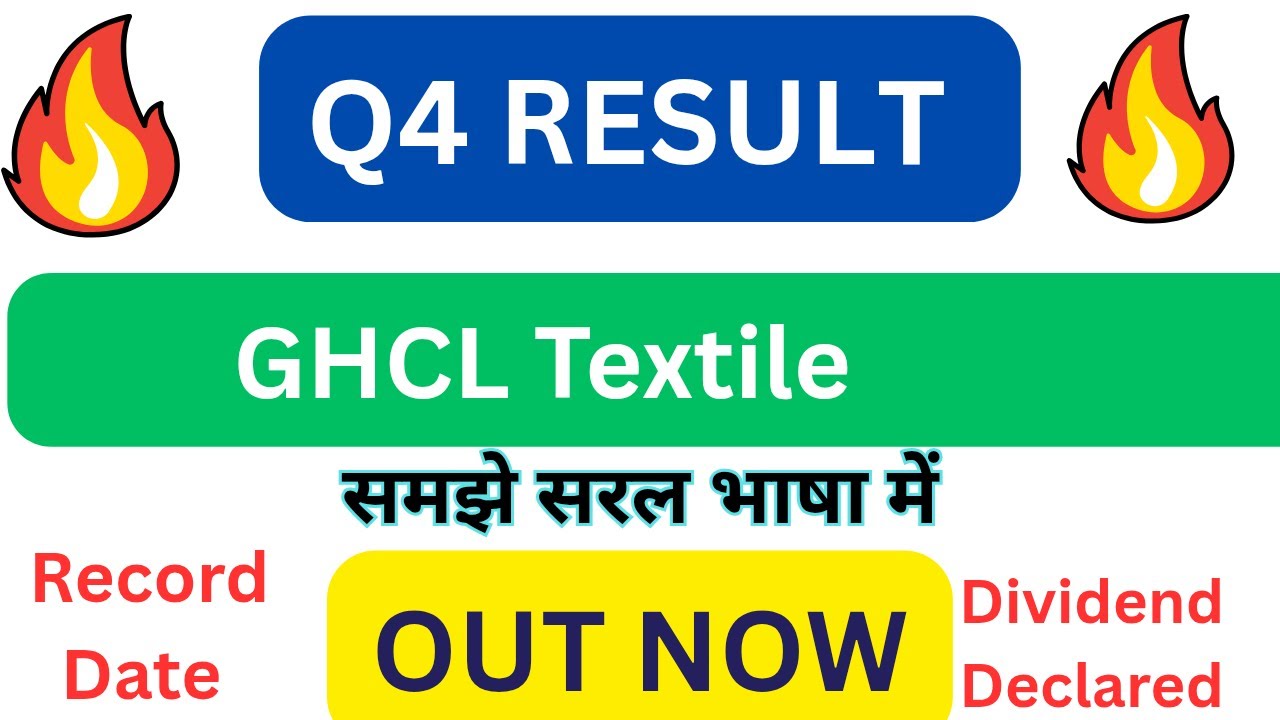 GHCL Textile Q4 Results 2025|GHCL Textile Share Latest News Today|GHCL ...