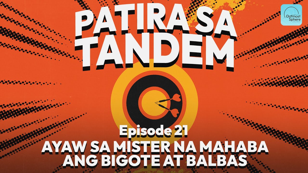 EPISODE #21: AYAW SA MISTER NA MAHABA ANG BIGOTE AT BALBAS - YouTube