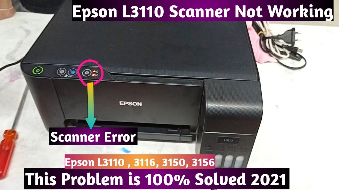 Epson L3110 Scanner Not Working Epson L3110 Red Light Blinking
