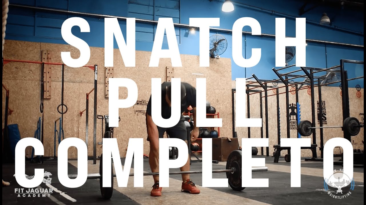 Snatch Pull Completo || Weightlifting || Levantamiento Olímpico - YouTube