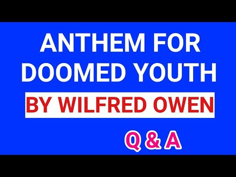ANTHEM FOR DOOMED YOUTH BY WILFRED OWEN_LIKELY EXAM QUESTIONS AND ...