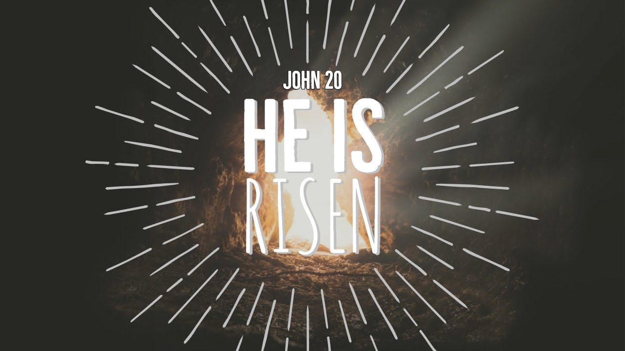 He Is Risen | John 20 - YouTube