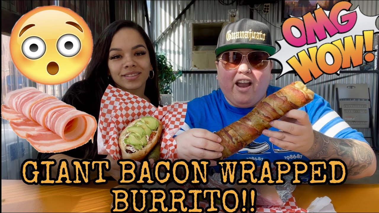 GIANT BACON WRAPPED BURRITO 🥓 •BEST EVER ‼️‼️‼️ - YouTube