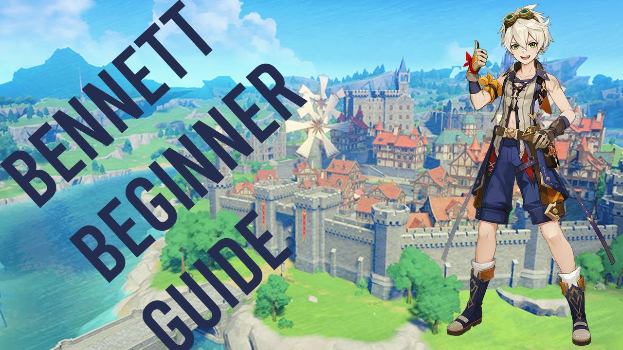 Bennett Beginner Guide - YouTube