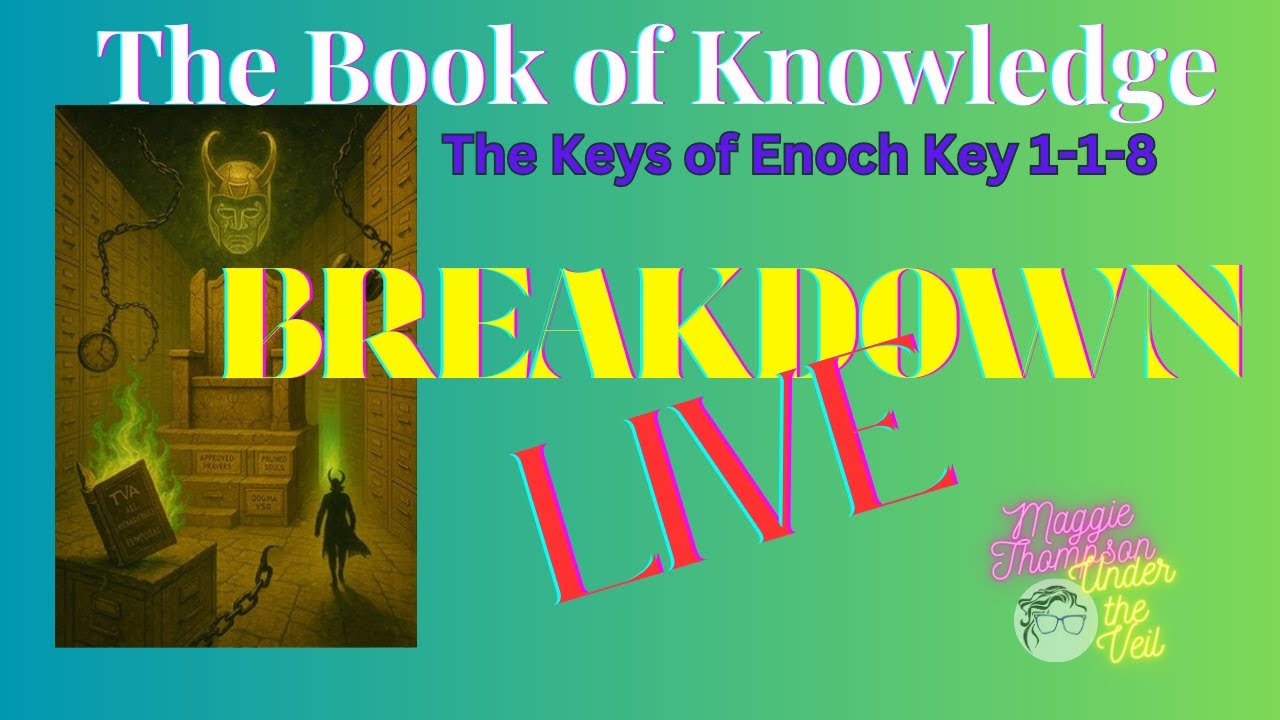 Pt 15: The Book of Knowledge: The Keys of Enoch, Key 1-1-8 BREAKDOWN ...
