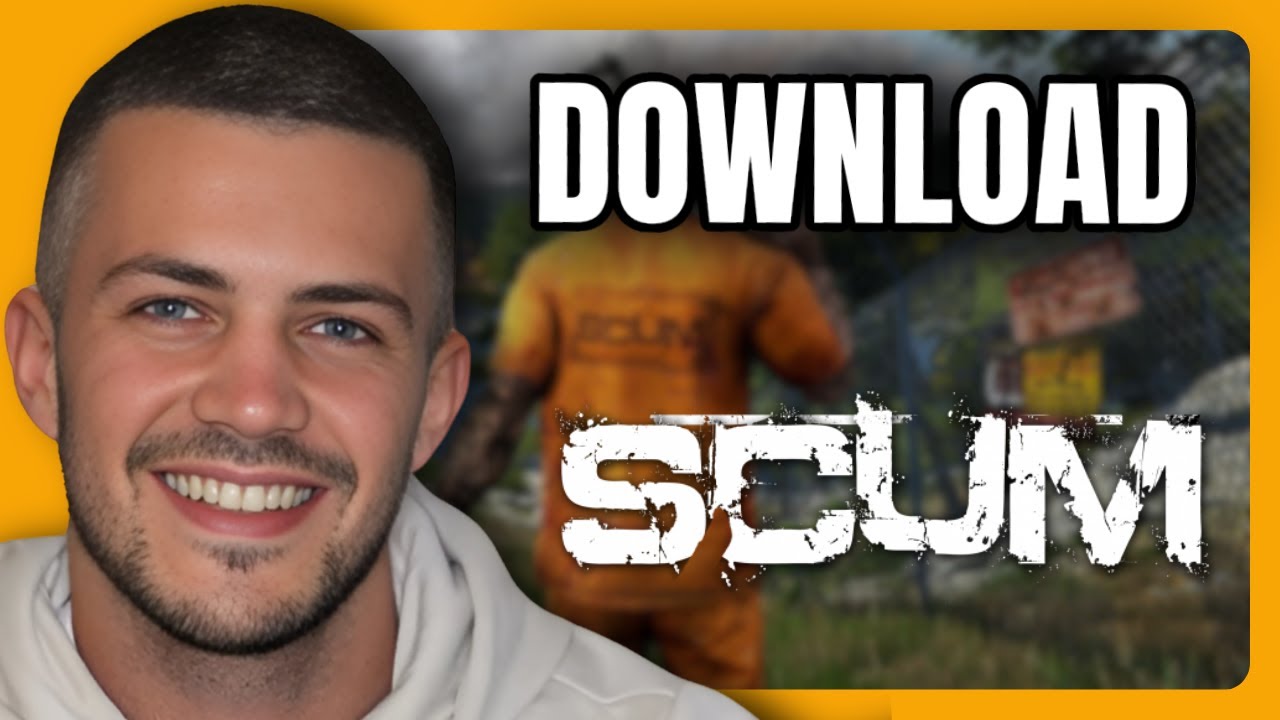 How To Download SCUM on PC (Step By Step) - YouTube