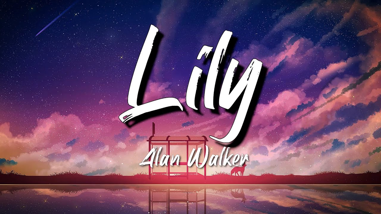 Alan Walker, K-391 & Emelie Hollow - Lily (Lyrics) - YouTube