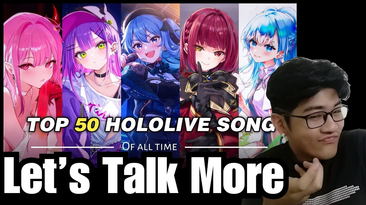Let's Talk About Hololive Songs! | Top 50 Hololive Songs of All time ...