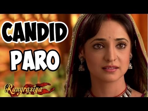 Rangrasiya : Paro aka Sanaya Irani says \