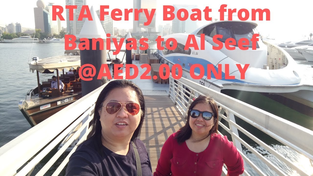 RTA Ferry Boat from Baniyas to Al Seef @AED2.00 ONLY - YouTube